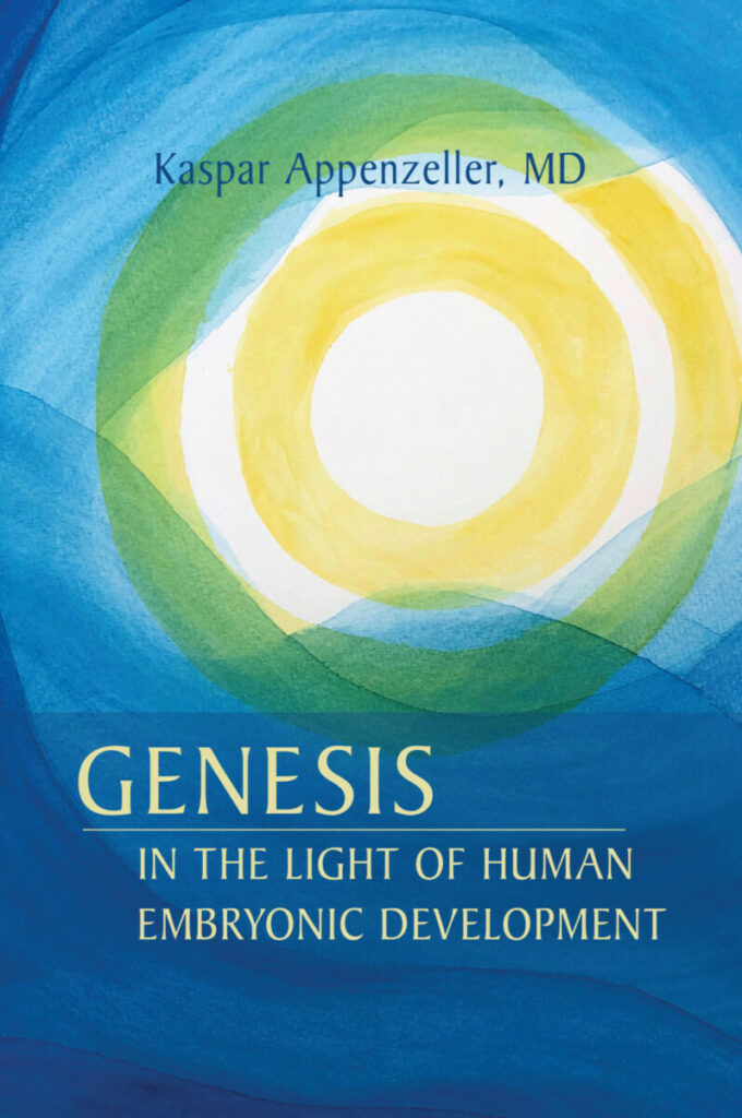 Genesis in the Light of Human Embryonic Development by Kaspar ...