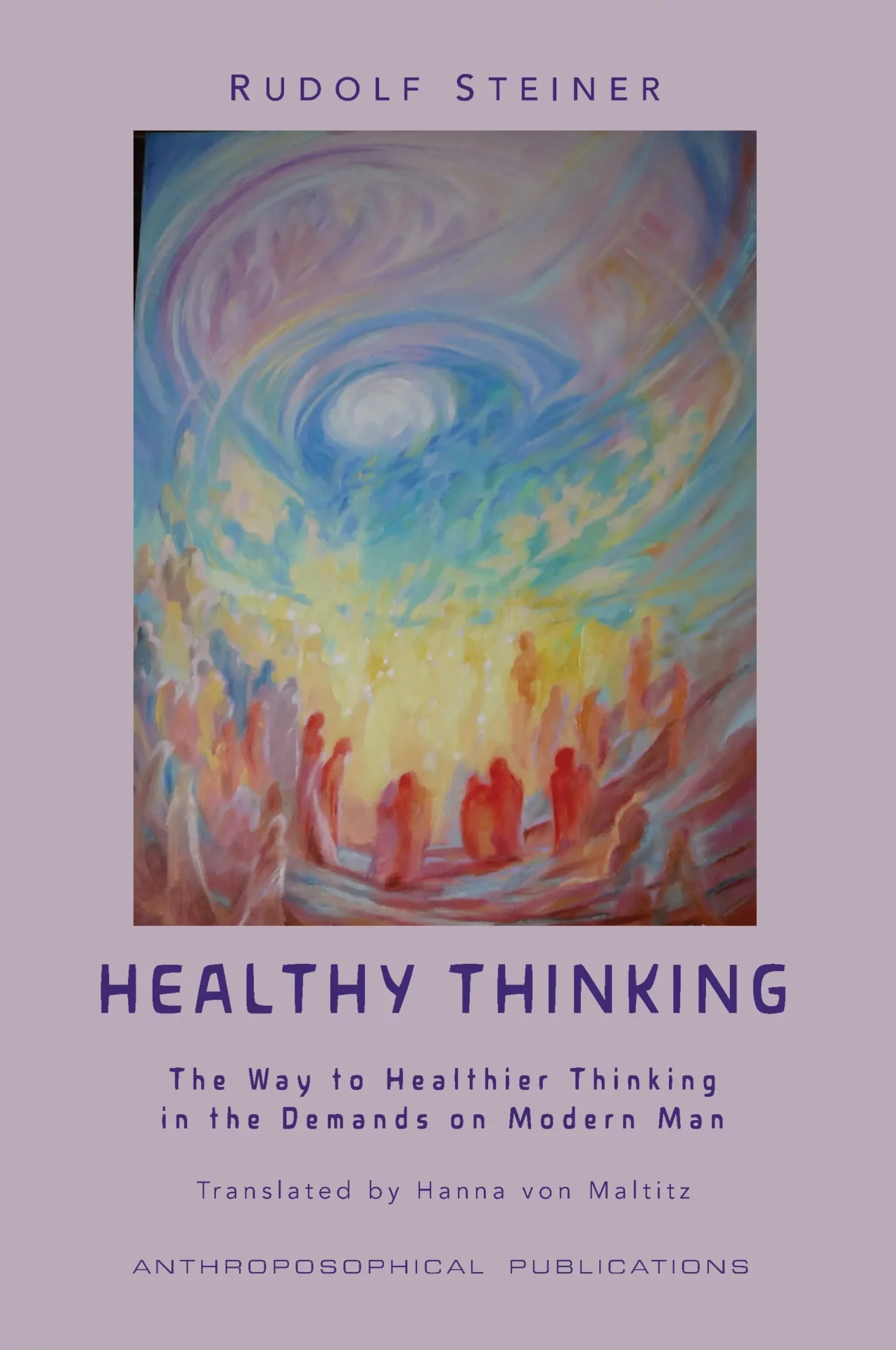 Healthy Thinking: The Way to Healthier Thinking in the Demands on ...