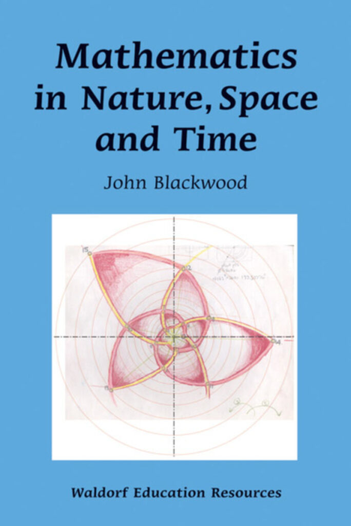 Mathematics in Nature, Space, and Time, by John Blackwood