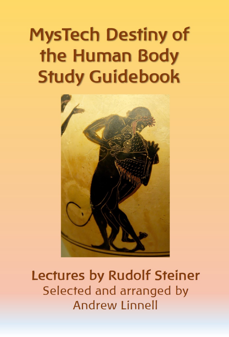 Destiny of the Human Body: A MysTech Study Guidebook