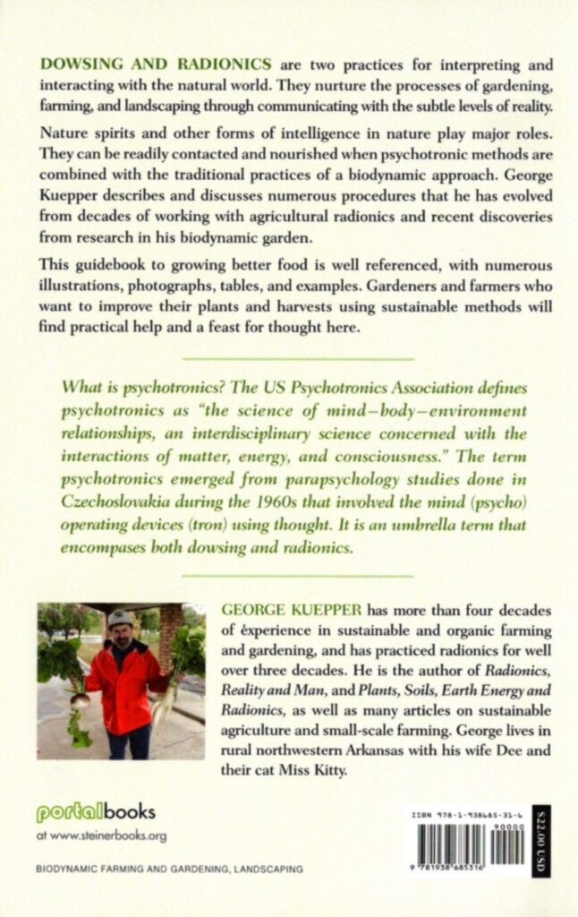 Psychotronics and a Biodynamic Garden: How to Grow and Harvest ...