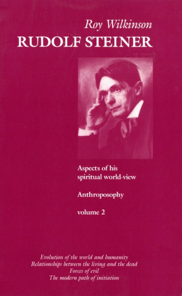Rudolf Steiner: Aspects of His Spiritual World-View, Vol. 2