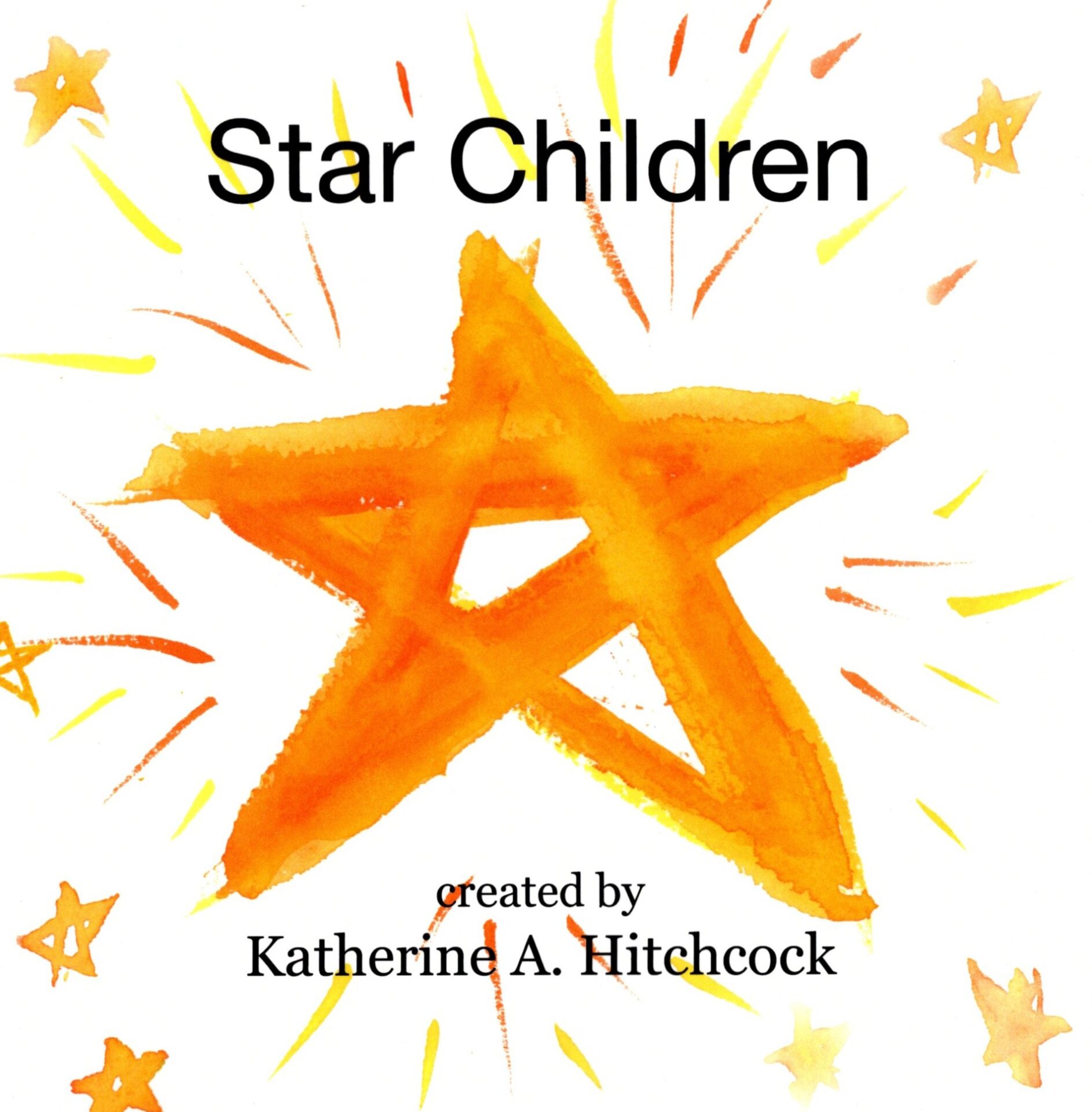 Star Children: A Story of Peace, Unity, and Conflict Resolution