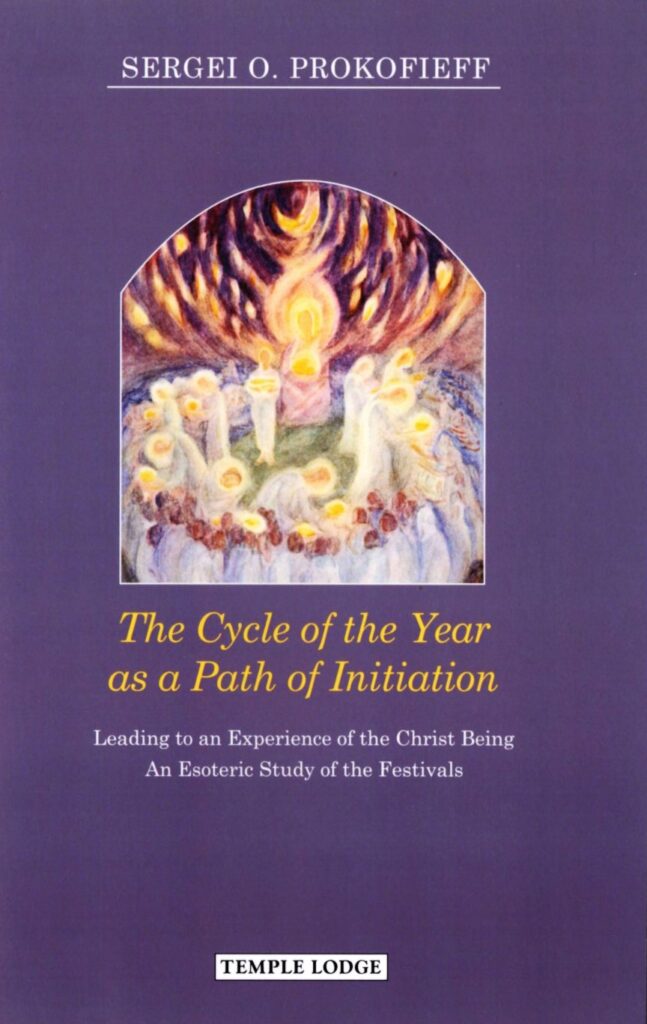 Cycle of the Year as a Path of Initiation: Leading to an Experience of ...