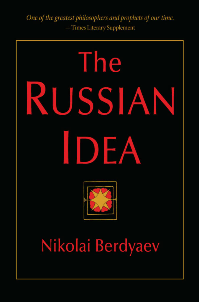 The Russian Idea by Nikolai Berdyaev