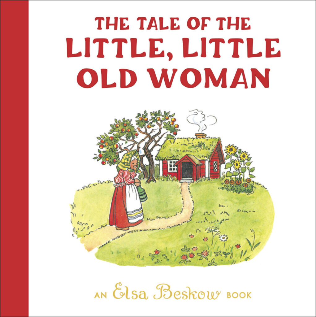 The Tale of the Little, Little Old Woman by Elsa Beskow
