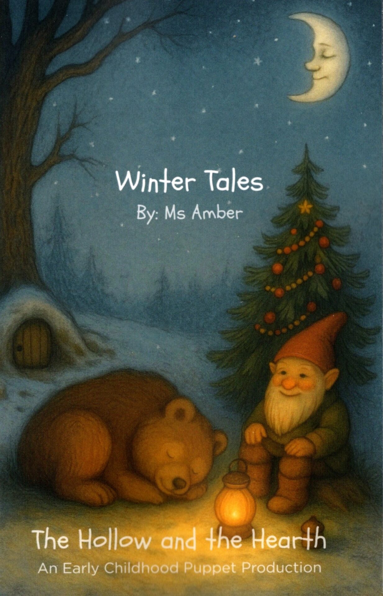 Winter Tales: The Hollow and the Hearth: An Early Childhood Puppet ...